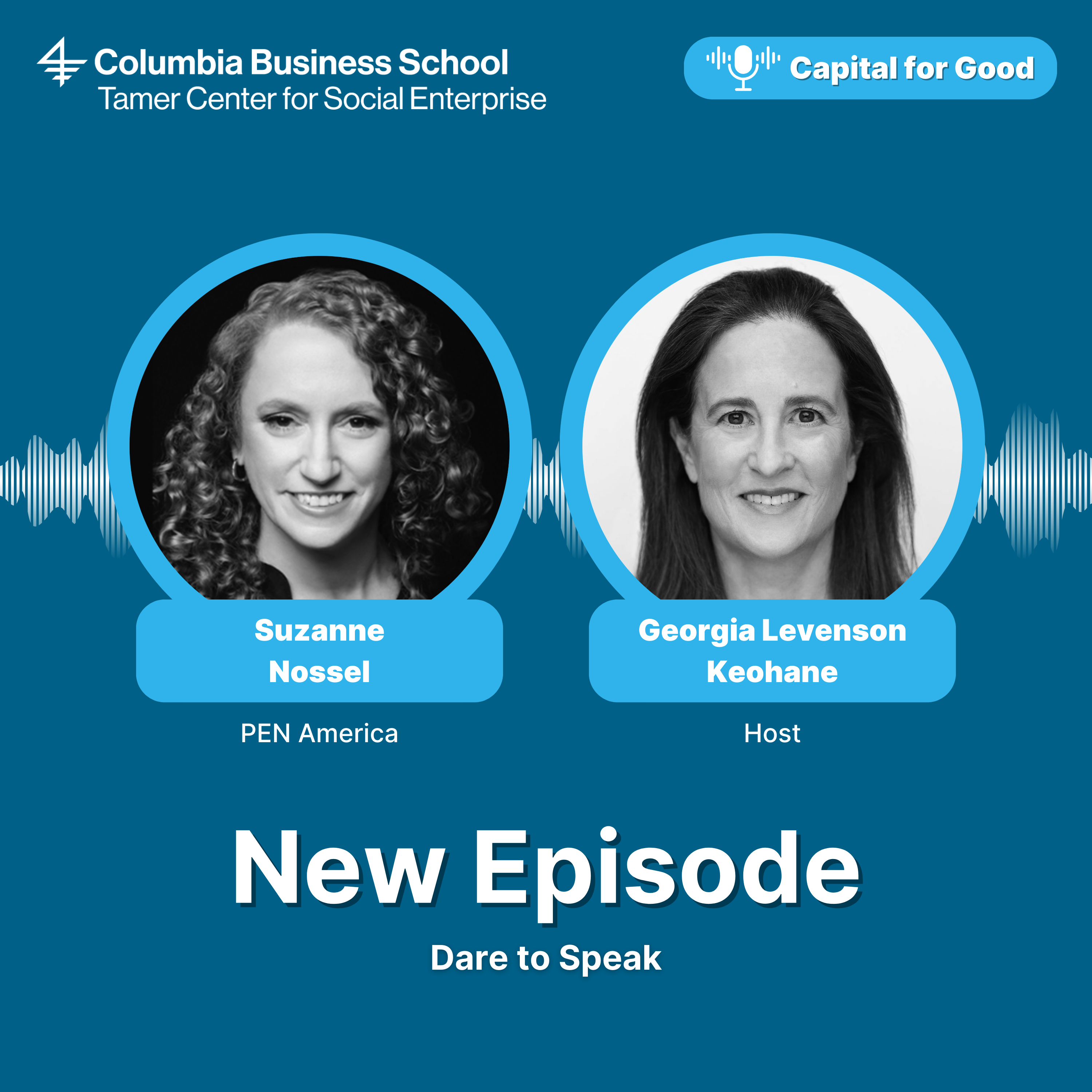 Suzanne Nossel: Dare to Speak | Columbia Business School